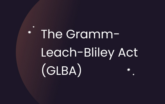 What is The Gramm-Leach-Bliley Act (GLBA) | Entitle